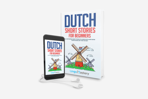 Dutch Short Stories for Beginners - Lingo Mastery