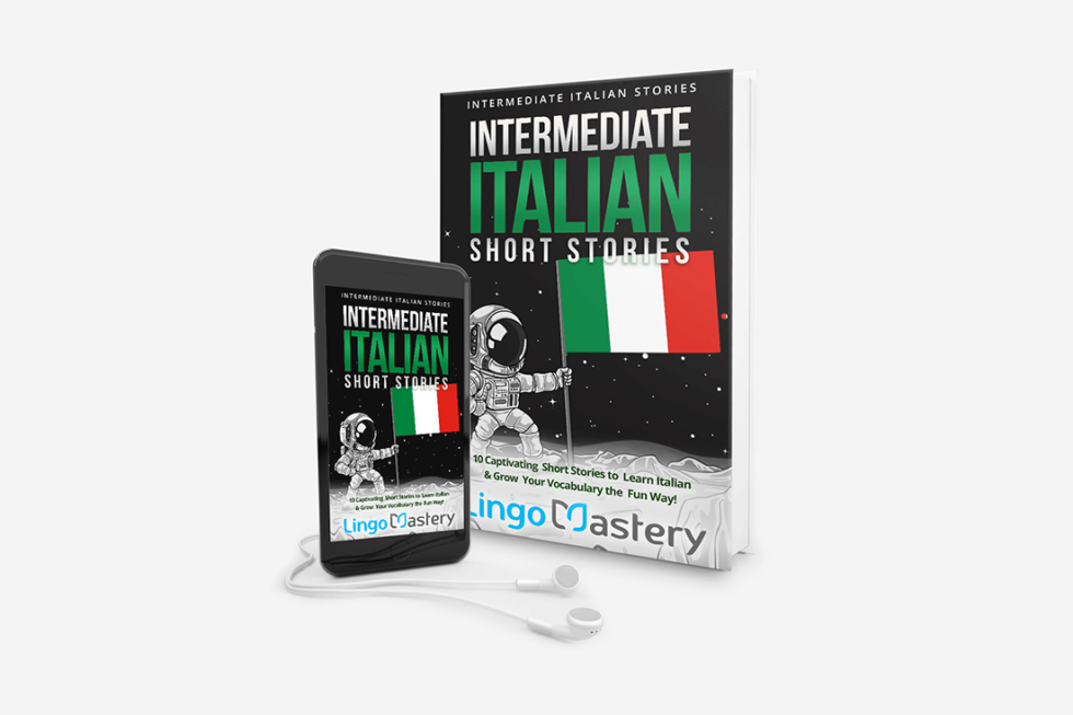 Intermediate Italian Short Stories Lingo Mastery Intermediate Italian Short Stories Lingo Mastery